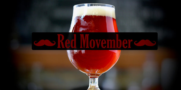 Red Movember - IPA Recipe - November BOTM | KJ Urban Winery - KJ Urban ...