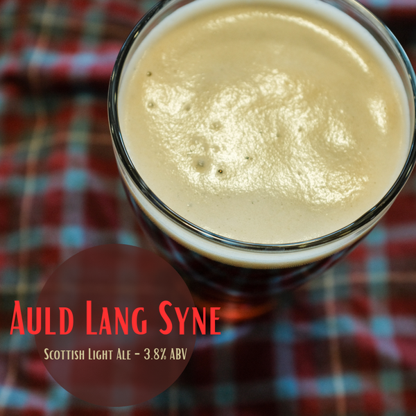 Auld Lang Syne - Scottish Light Ale - KJ Urban Winery & Craft Brewing ...